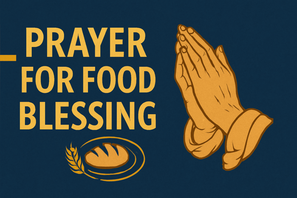 30+ Prayer for Food Blessing: A Powerful Christian Prayer to Invite God ...