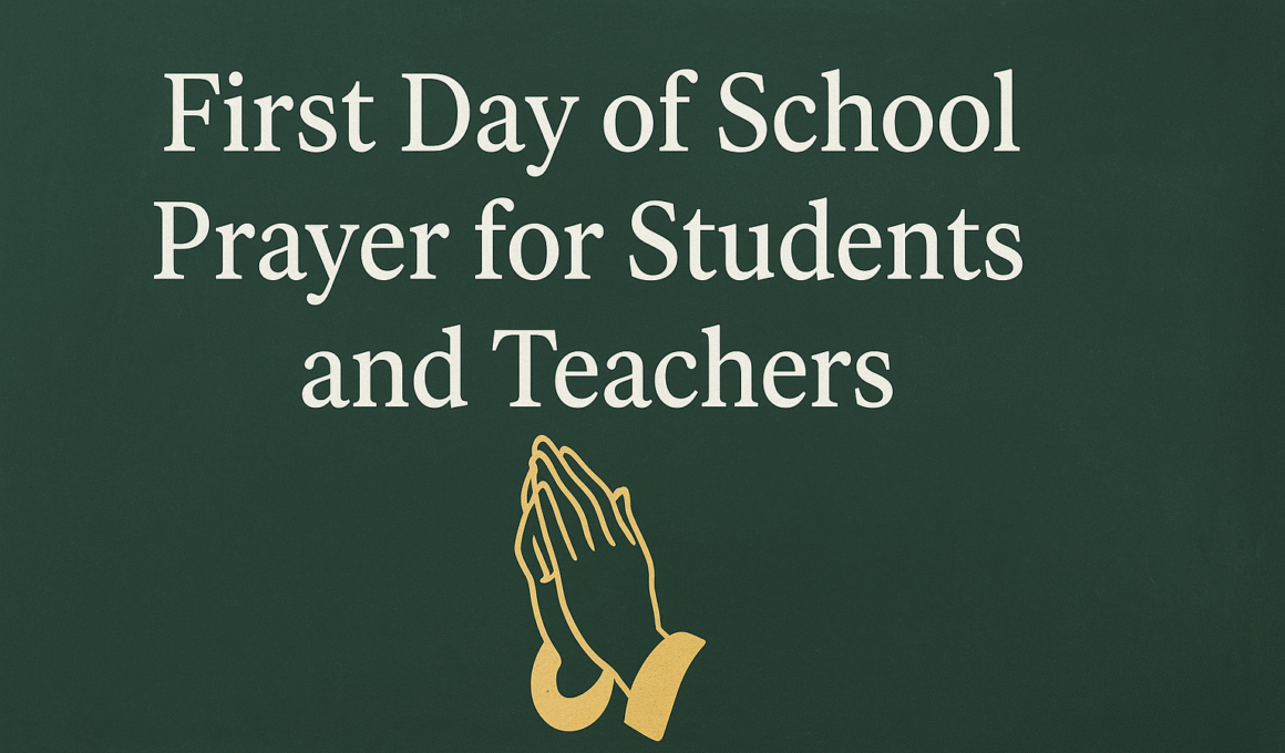 20+ Powerful First Day of School Prayer for Students and Teachers